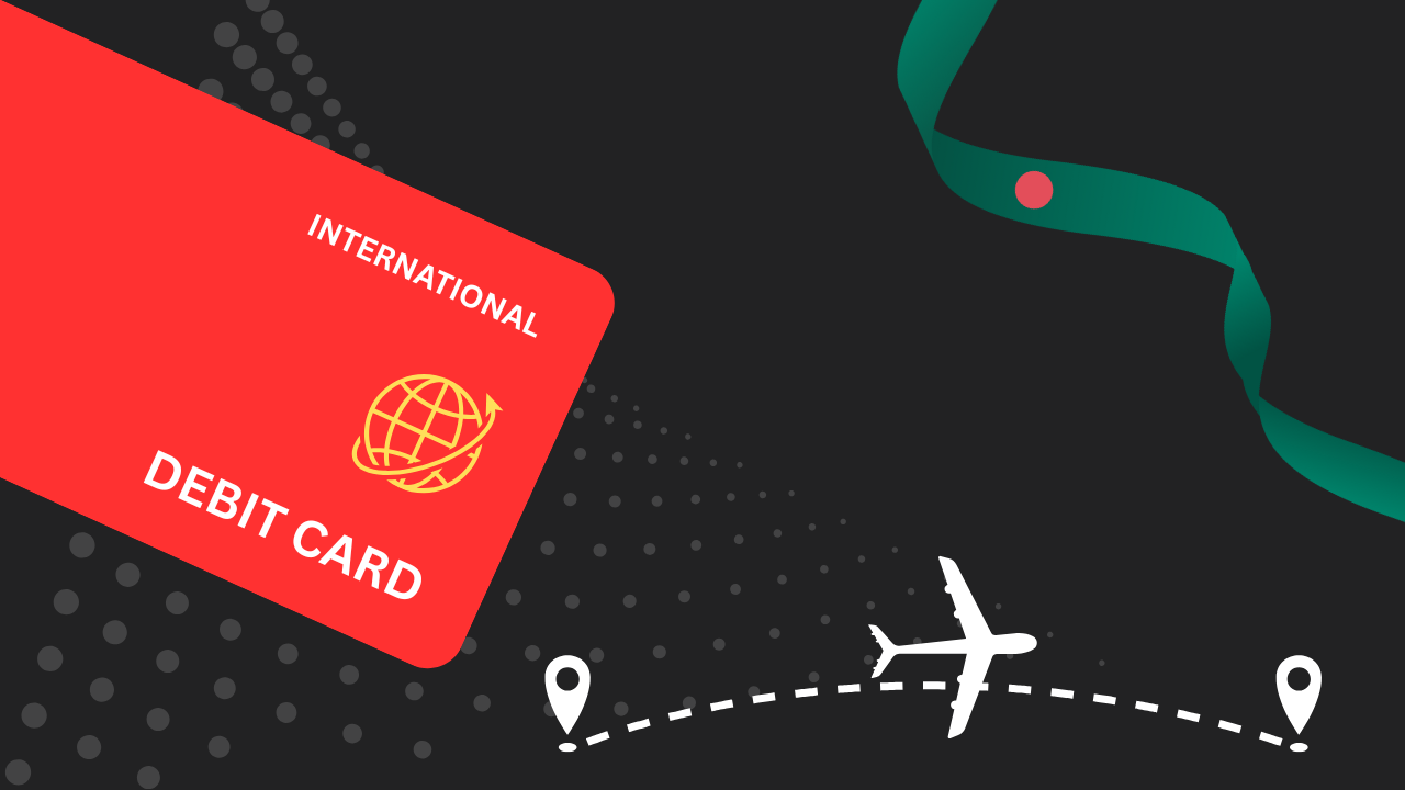 10 International Debit Cards in Bangladesh (2026 Update)